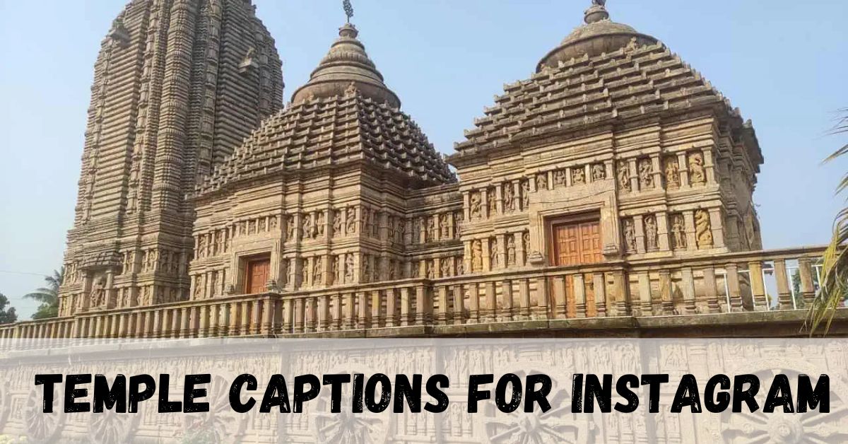 550 Temple Captions for Instagram Trends in 2025 - Fanto Magazines