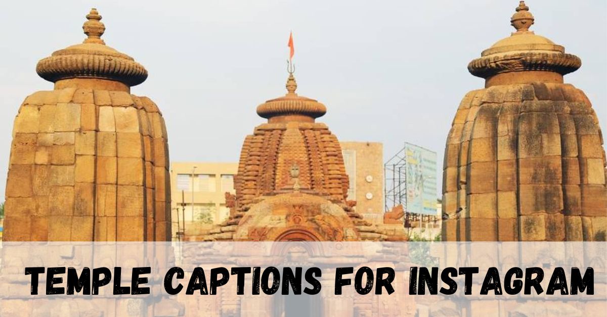 550 Temple Captions for Instagram Trends in 2025 - Fanto Magazines